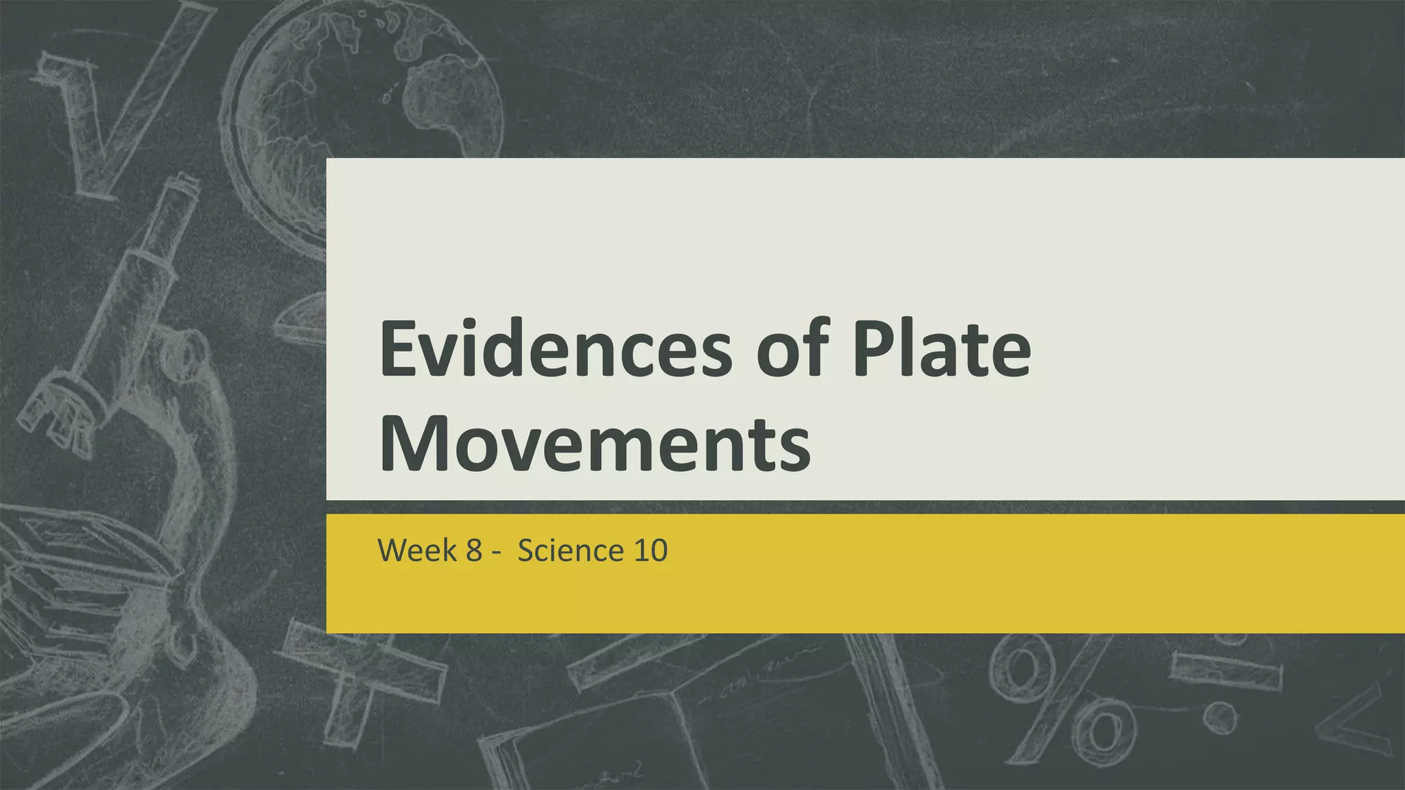 Evidences of Plate Movements.pptx