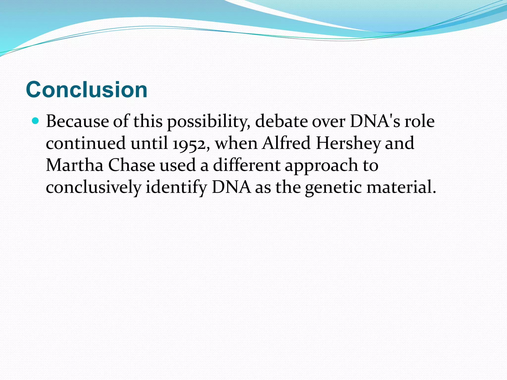 Evidences to prove DNA as genetic material | PPTX