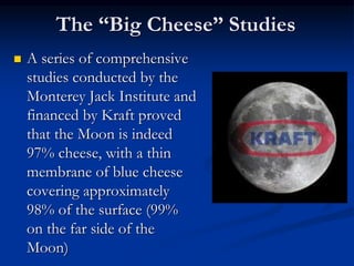 Evidence that the moon is made of cheese | PPT