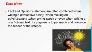 EVIDENCE TO SUPPORT FACT AND OPINION.pptx ENGLISH.ppt
