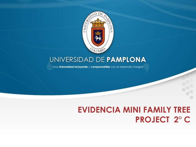 EVIDENCIA: MINI FAMILY TREE PROJECT 2° C | PPTX