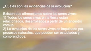 Evidencias evolutivas | PPTX