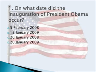 E View Quiz Inauguration Of Barack Obama | PPT | Politics