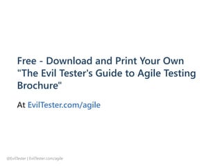 Evil Tester's Guide to Agile Testing | PDF