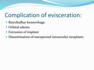 Evisceratio and enucleation(1) | PPTX