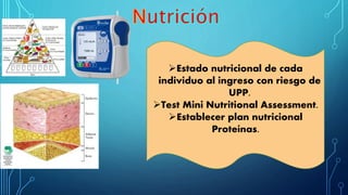 ULCERAS POR PRESIÓN (UPP) EVITANDO / EVARUCI | PPTX