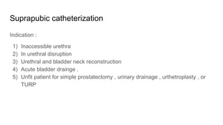 Urethral catheterization and Suprapubic catheterization.pptx