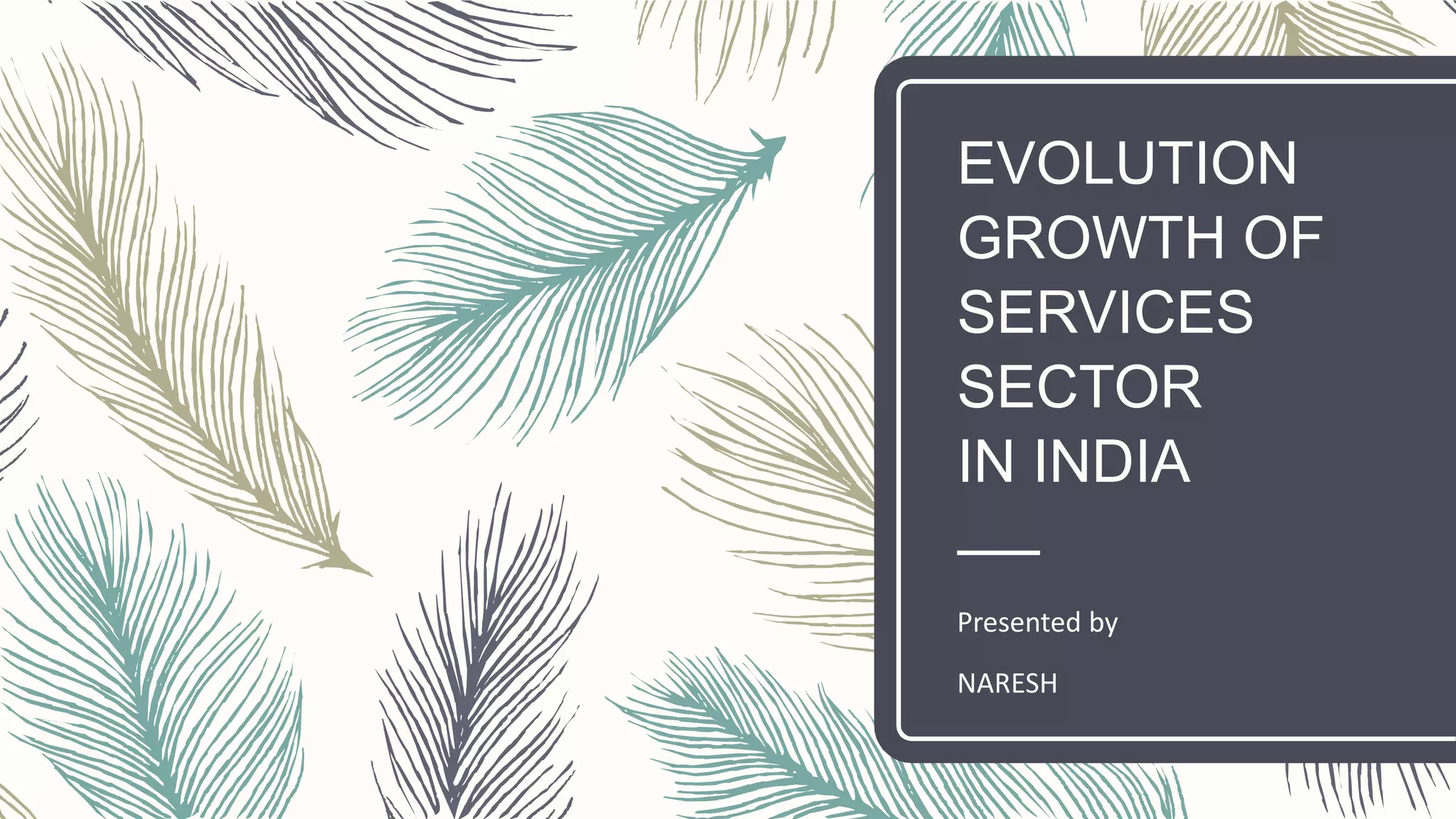 Evolution growth of services sector | PPTX