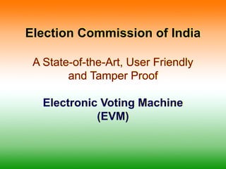 Full EVM details for Indian elections ppt | PPT