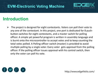 Evm electronic voting machine | PPTX