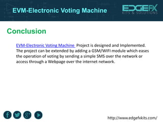 Evm electronic voting machine | PPTX