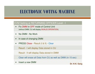EVM for Multiple Voting - Dr HK Garg | PPT