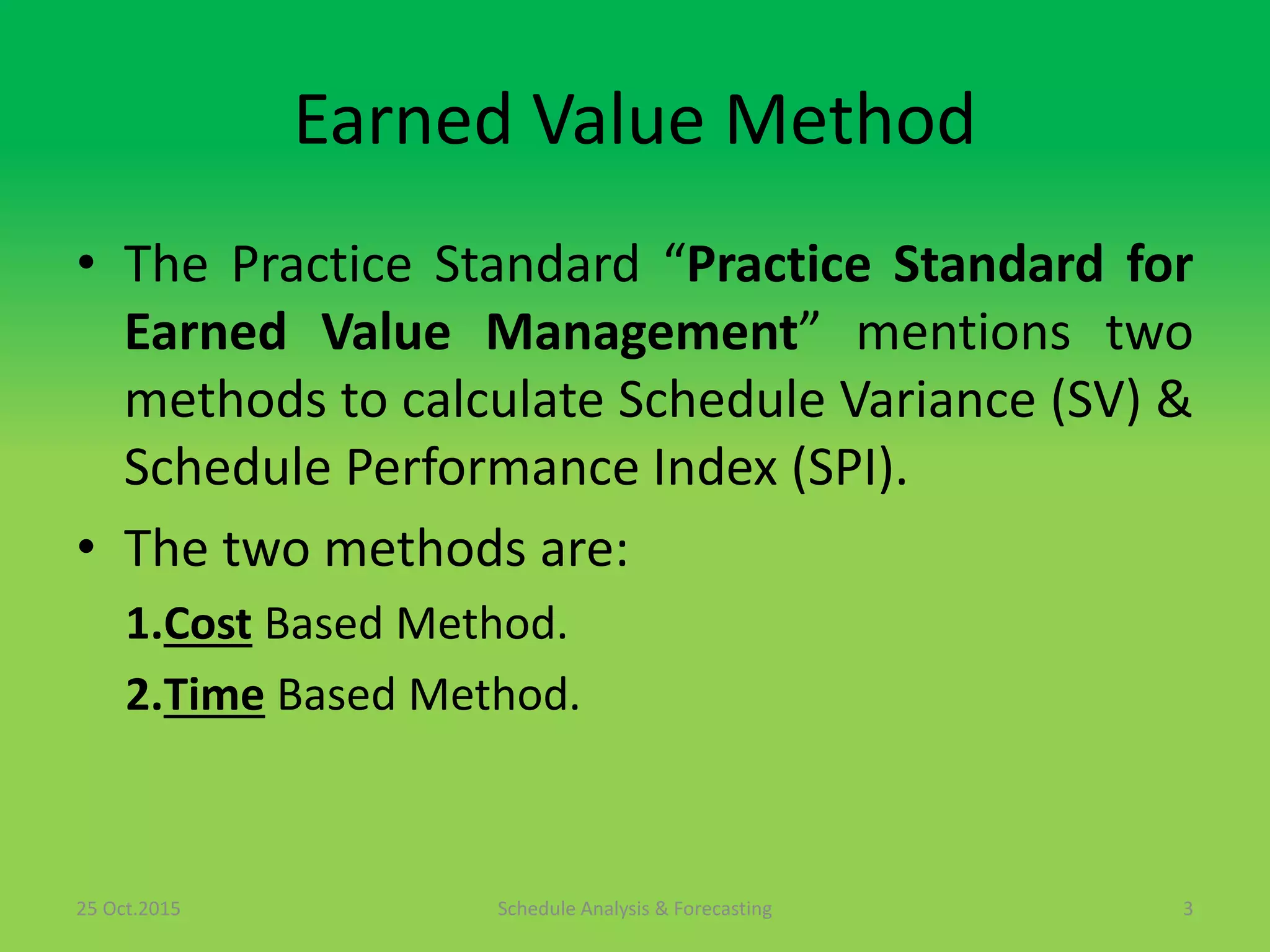 Using The Earned Value Method To Calculate Project Delays In Terms Of Time | PPT | Free Download
