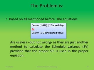 Using The Earned Value Method To Calculate Project Delays In Terms Of ...