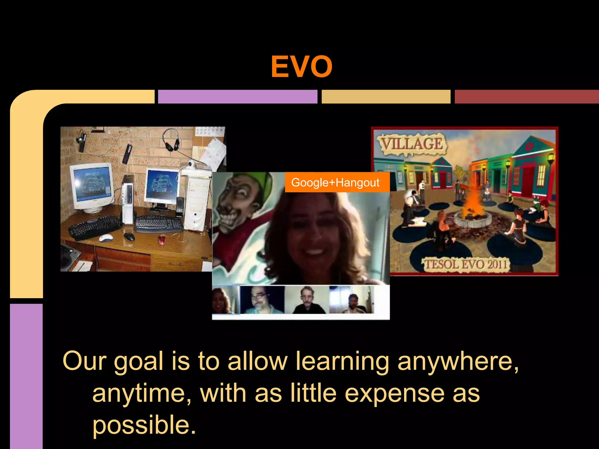 EVO: A Collaborative Professional Development Project | PPT
