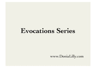 Donia Lilly Artist Portfolio ~ Evocations Series | PDF