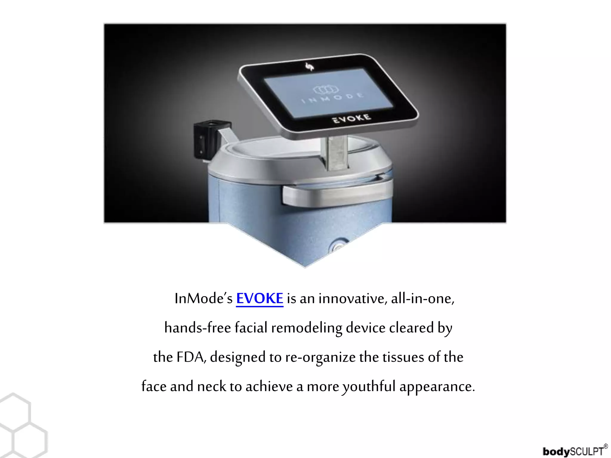 EVOKE by InMode – Before & After