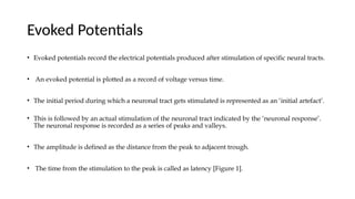ANESTHETIC CONSIDERATIONS FOR EVOKED POTENTIALS MONITORING | PPTX