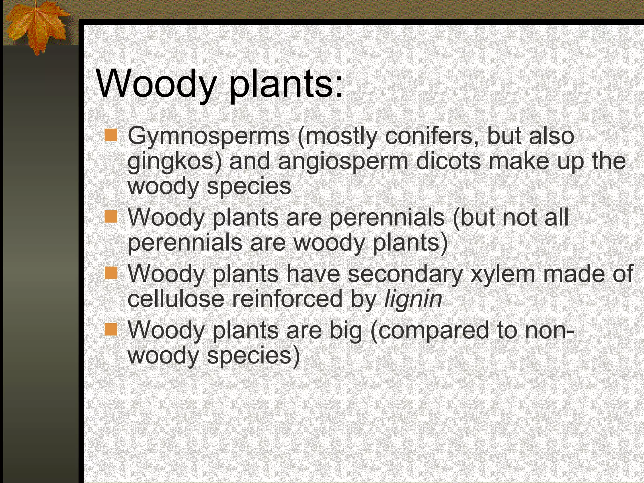 Evol and dist of woody plants | PPT