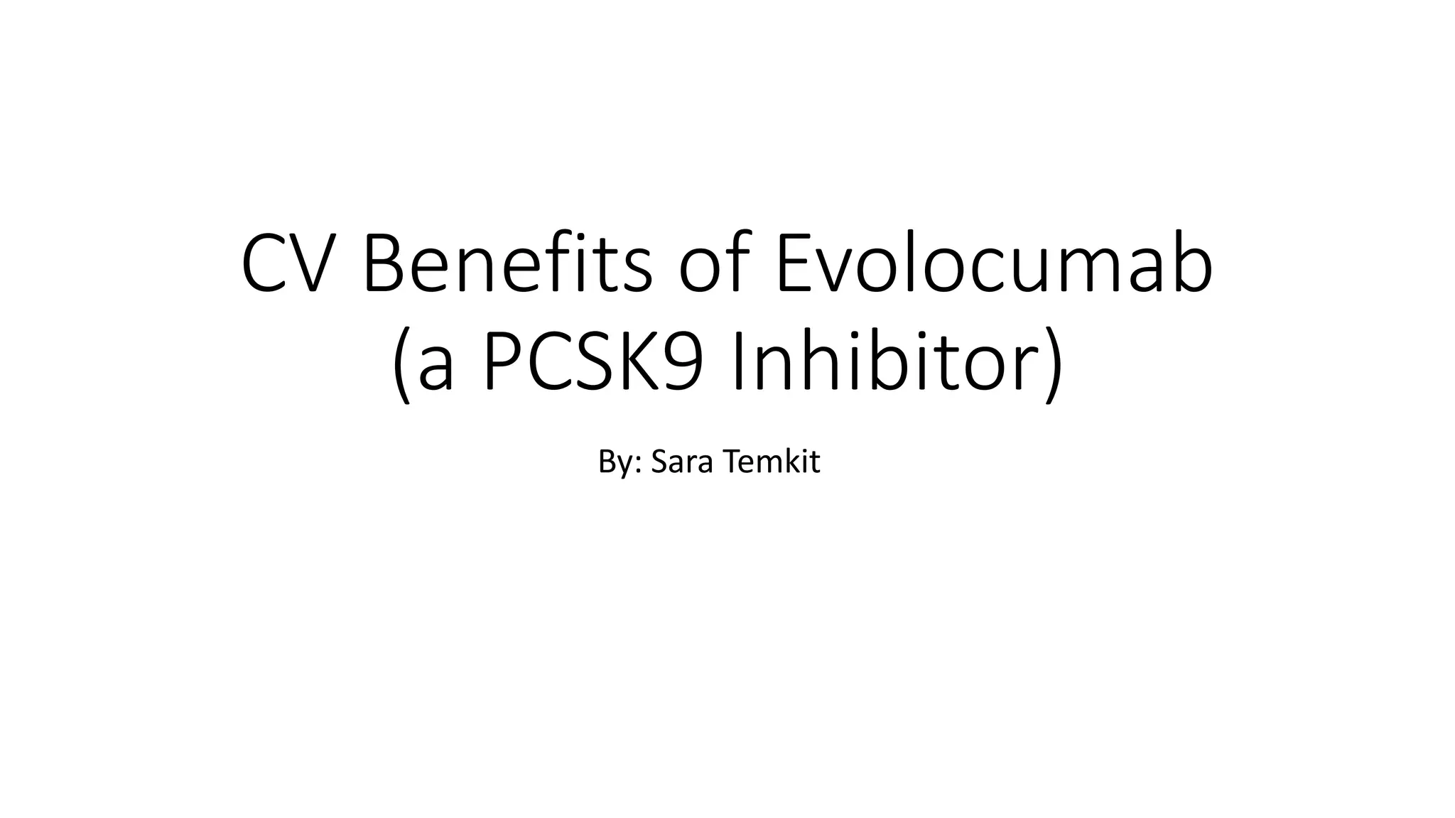 Evolocumab PCSK9 inhibitor | PPTX