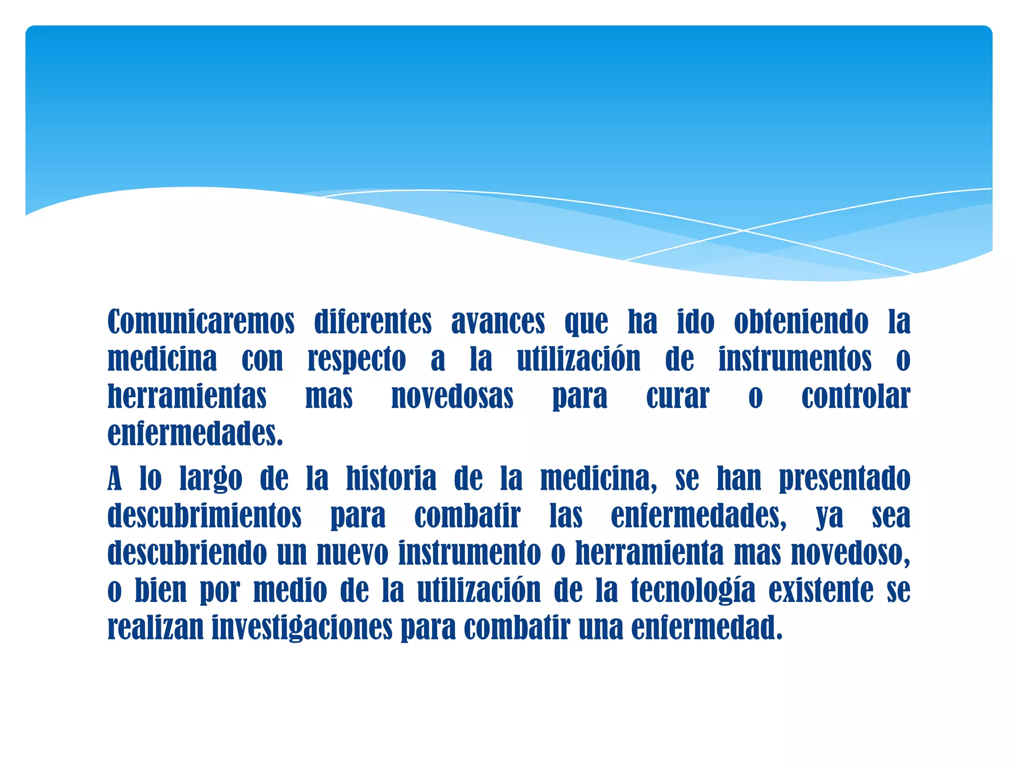 Evolución de instrumentos de la medicina | PPTX