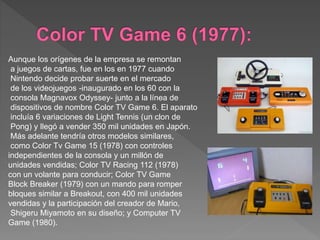 Evolución de las consolas de nintendo desde 1977 | PPTX