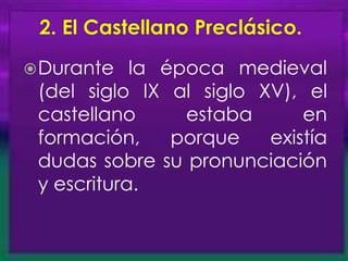 Evolución del castellano | PPTX