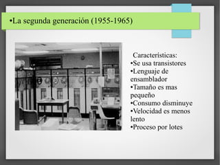 Generaciones de los ordenadores y S.O. | ODP