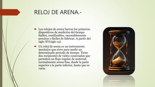 EVOLUCION DEL RELOJ DESDE 750a.c HASTA EL AÑO 2000 | PPTX