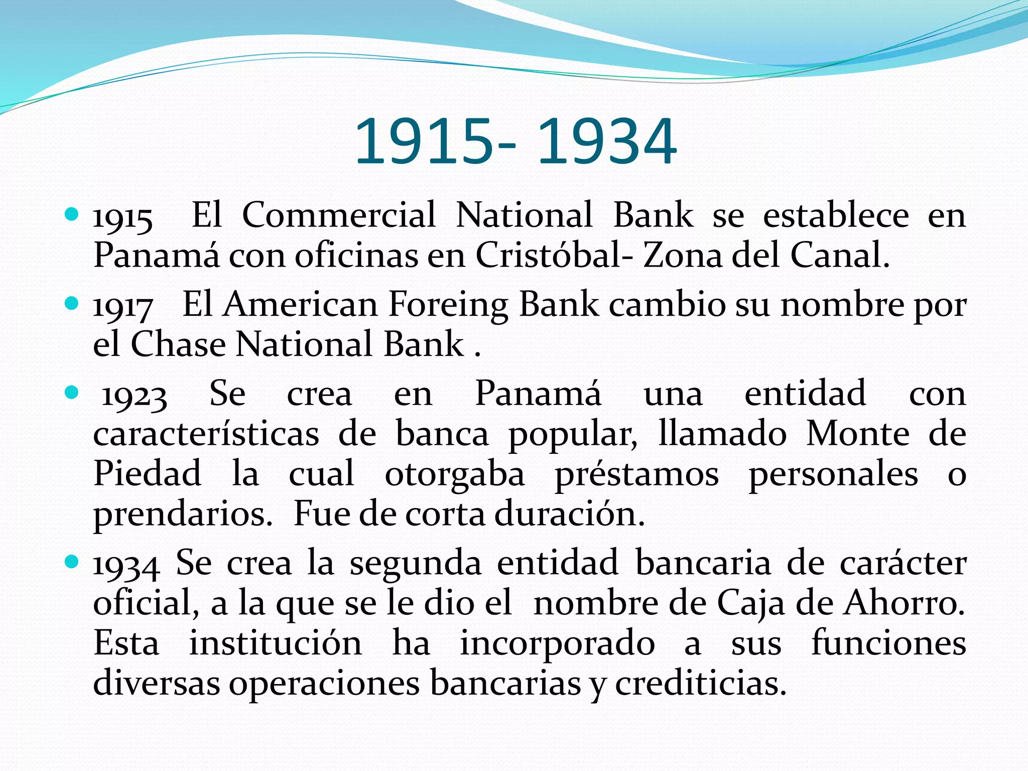 Evolucion del sistema bancario de panama | PPTX