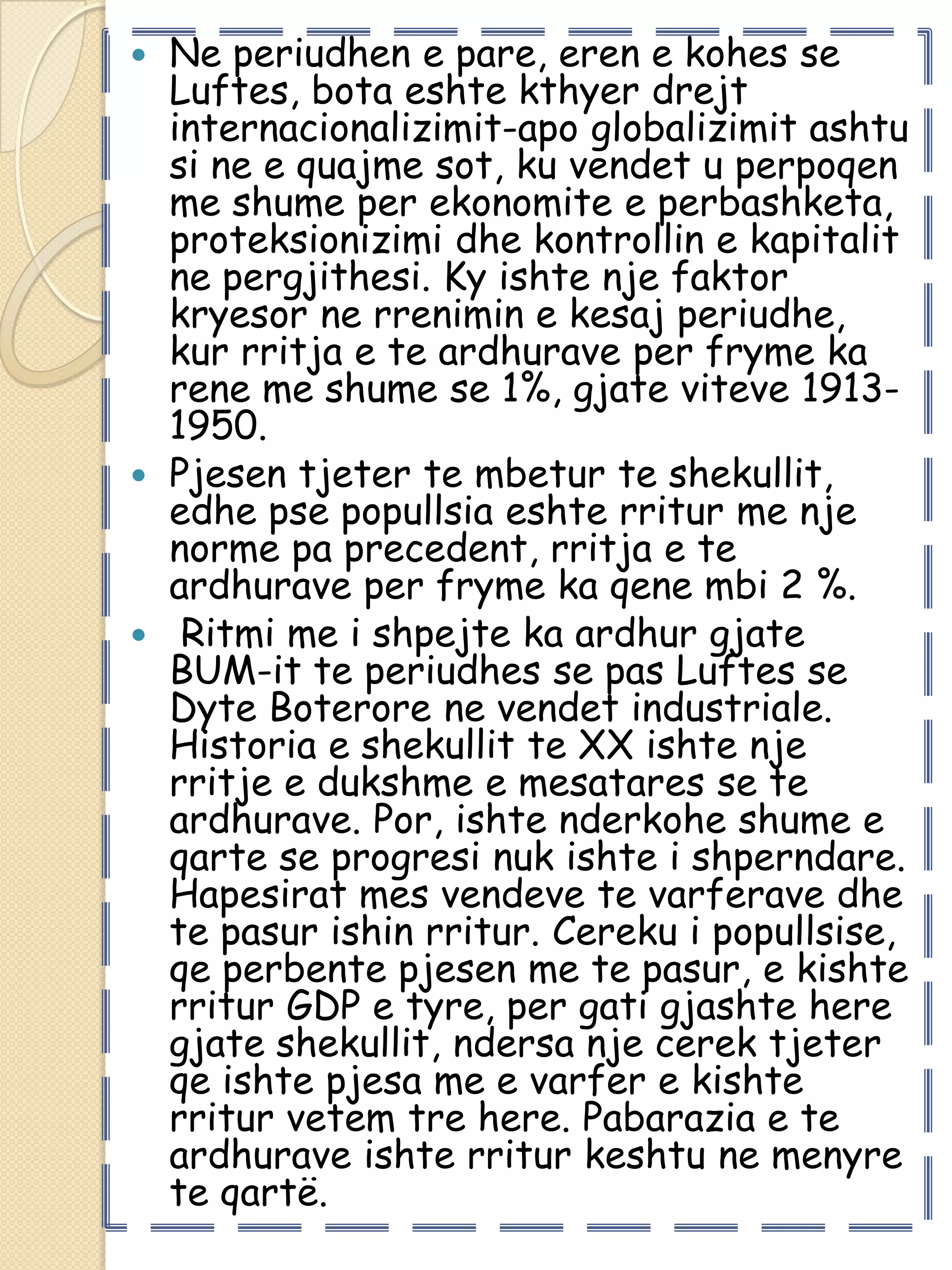 Evolucioni historik i globalizmit | PPTX