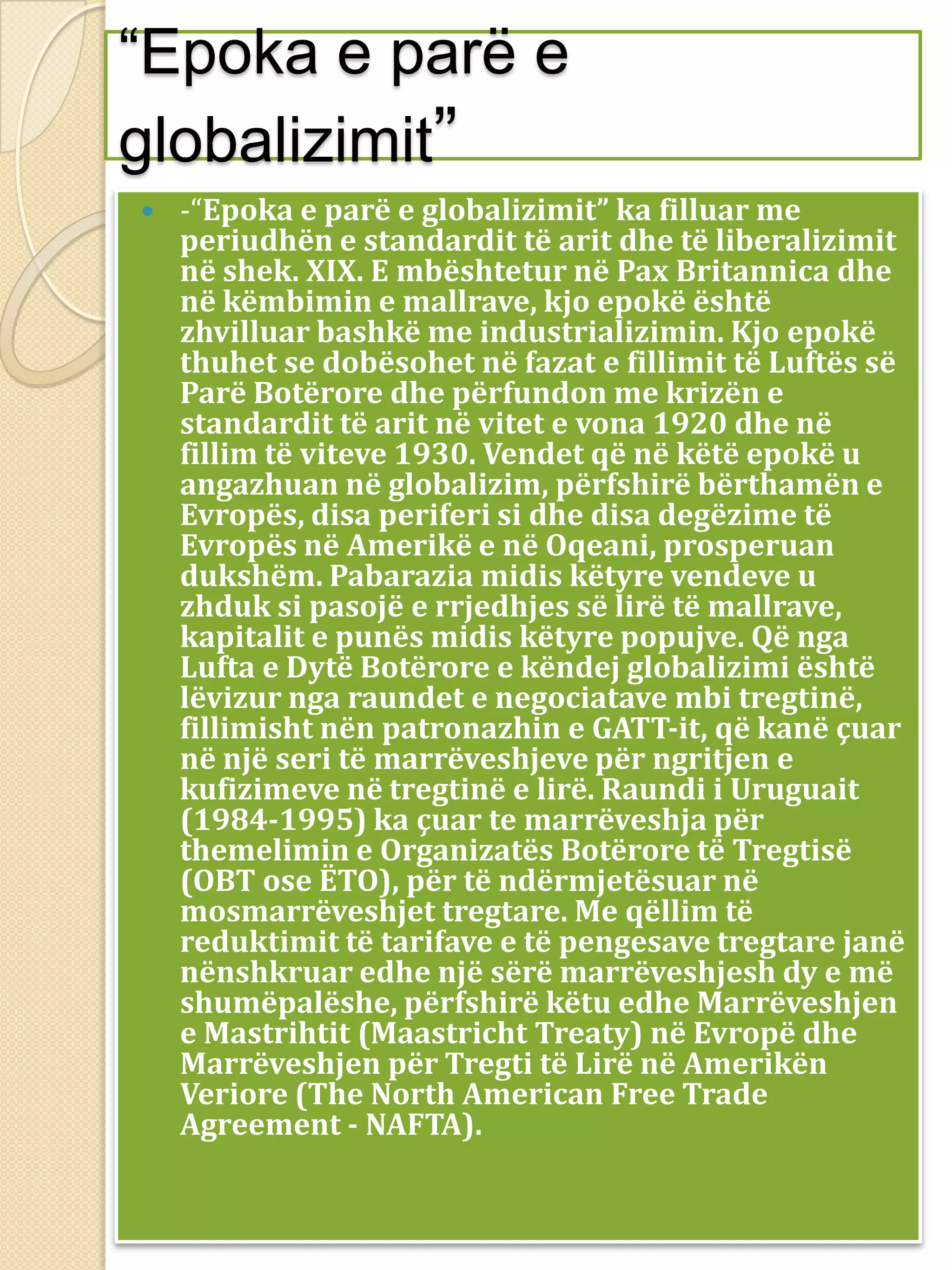 Evolucioni historik i globalizmit | PPTX