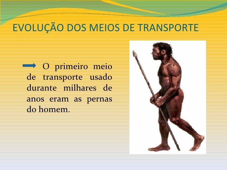 Evolução dos meios de transporte