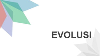 EVOLUSI_ppt.pptx