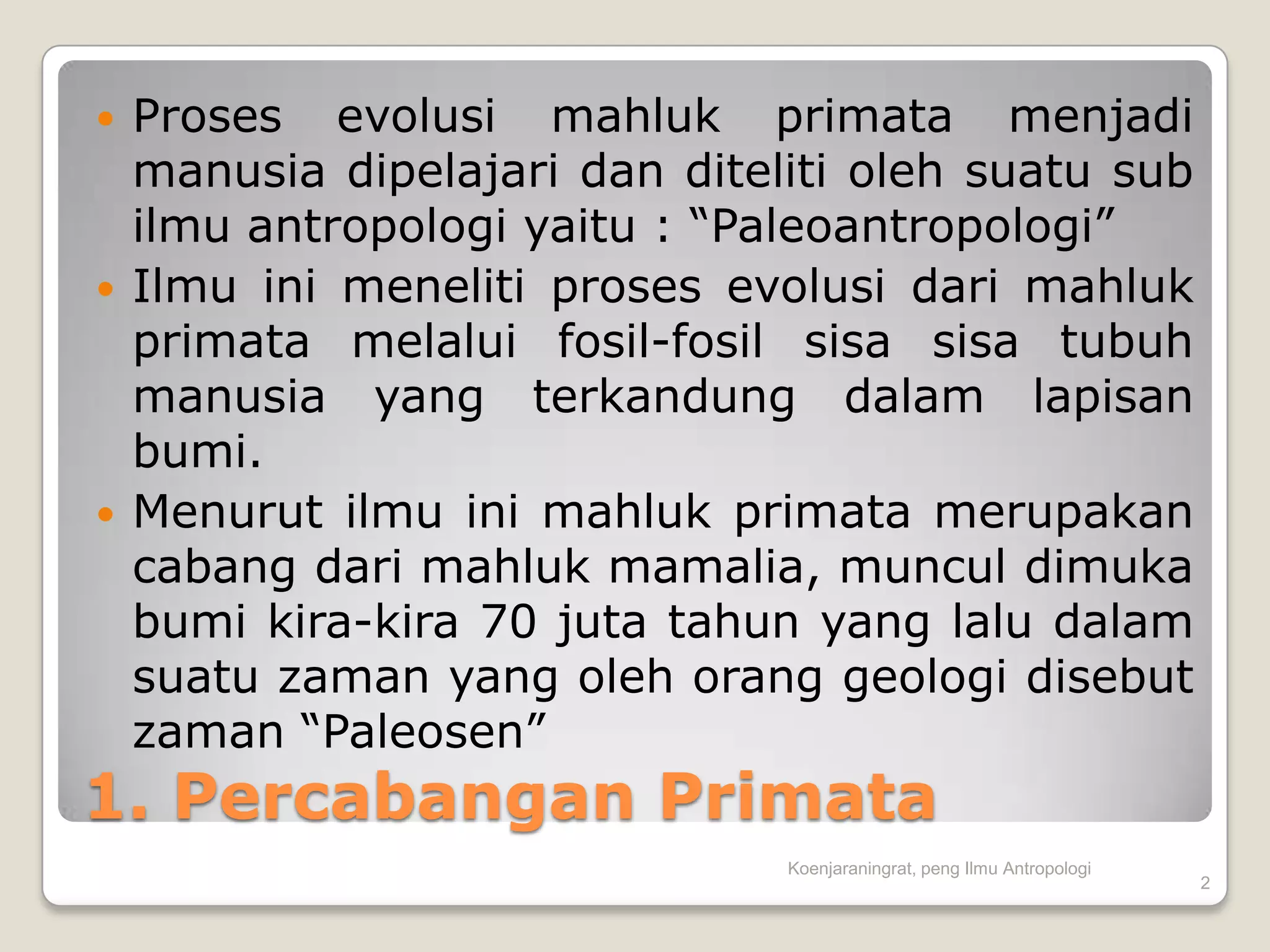 Evolusi primata dan manusia | PPT
