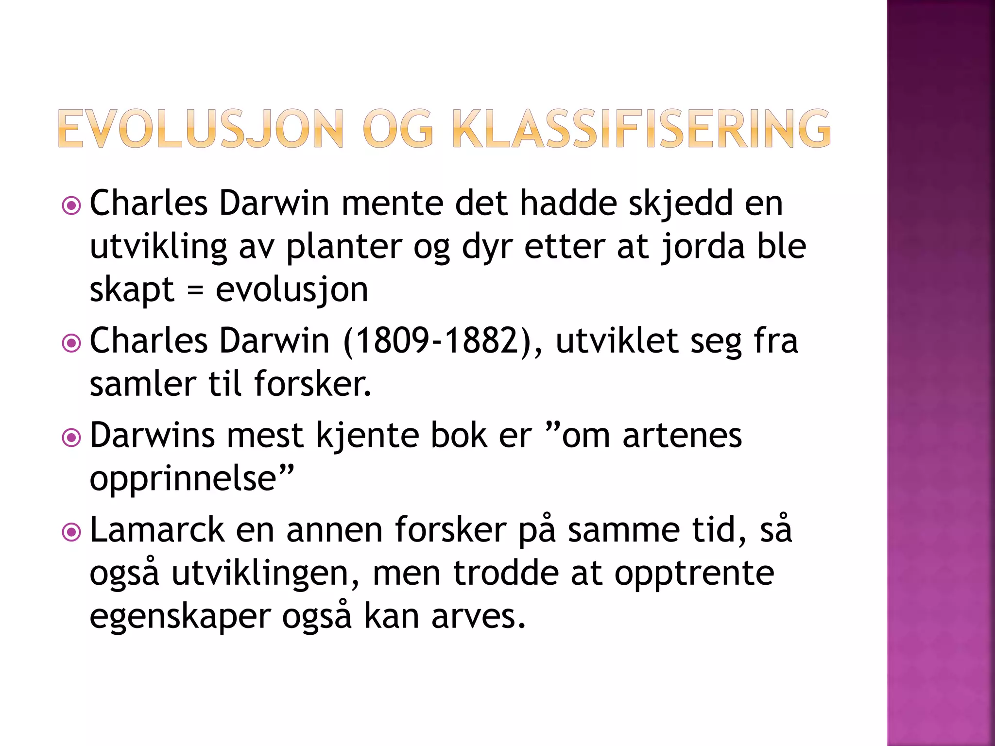 Evolusjon og klassifisering 2 | PPT