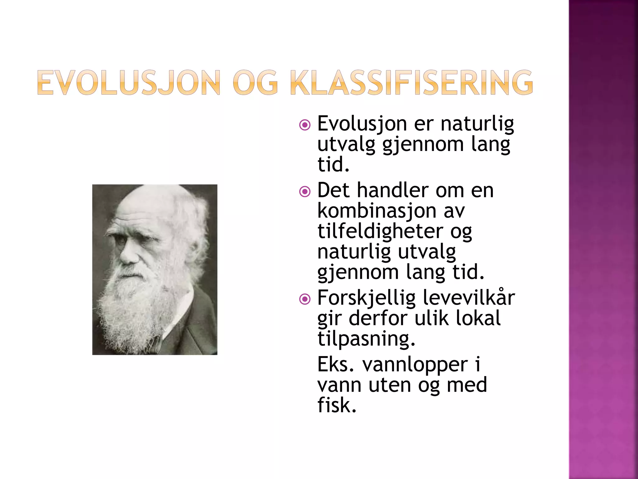 Evolusjon og klassifisering 2 | PPT