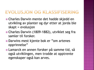 Evolusjon og klassifisering 2 | PPT