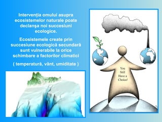 Evolutia ecosistemelor | PPT