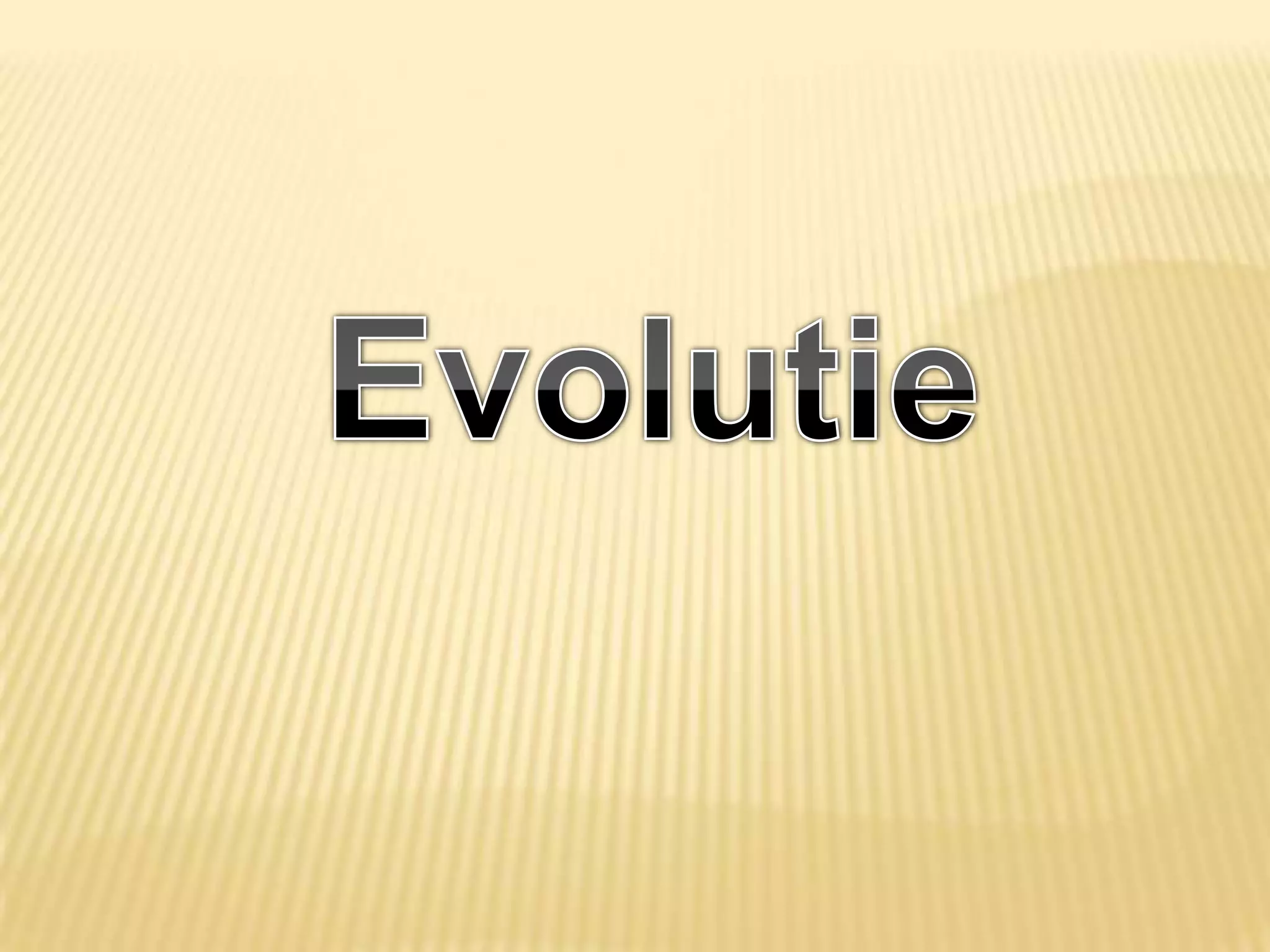 Evolutie | PPTX