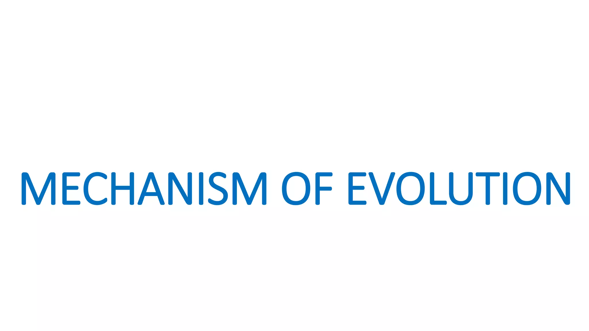 MECHANISM EVOLUTION | PPTX