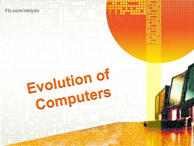 Evolution of computer | PPTX