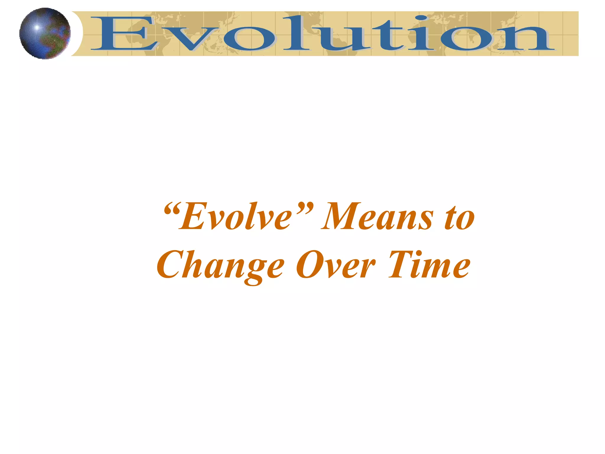 Evidence of Evolution | PPT
