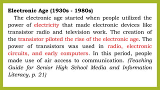 EVOLUTION-OF-MEDIA-ELECTRONIC-AGE-TO-INFORMATION-AGE.pptx