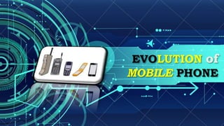 Evolution of-mobile-phone | PPTX