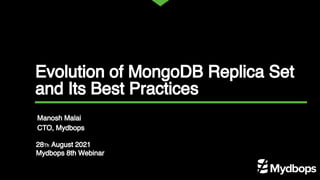 Evolution of MongoDB Replicaset and Its Best Practices | PPT
