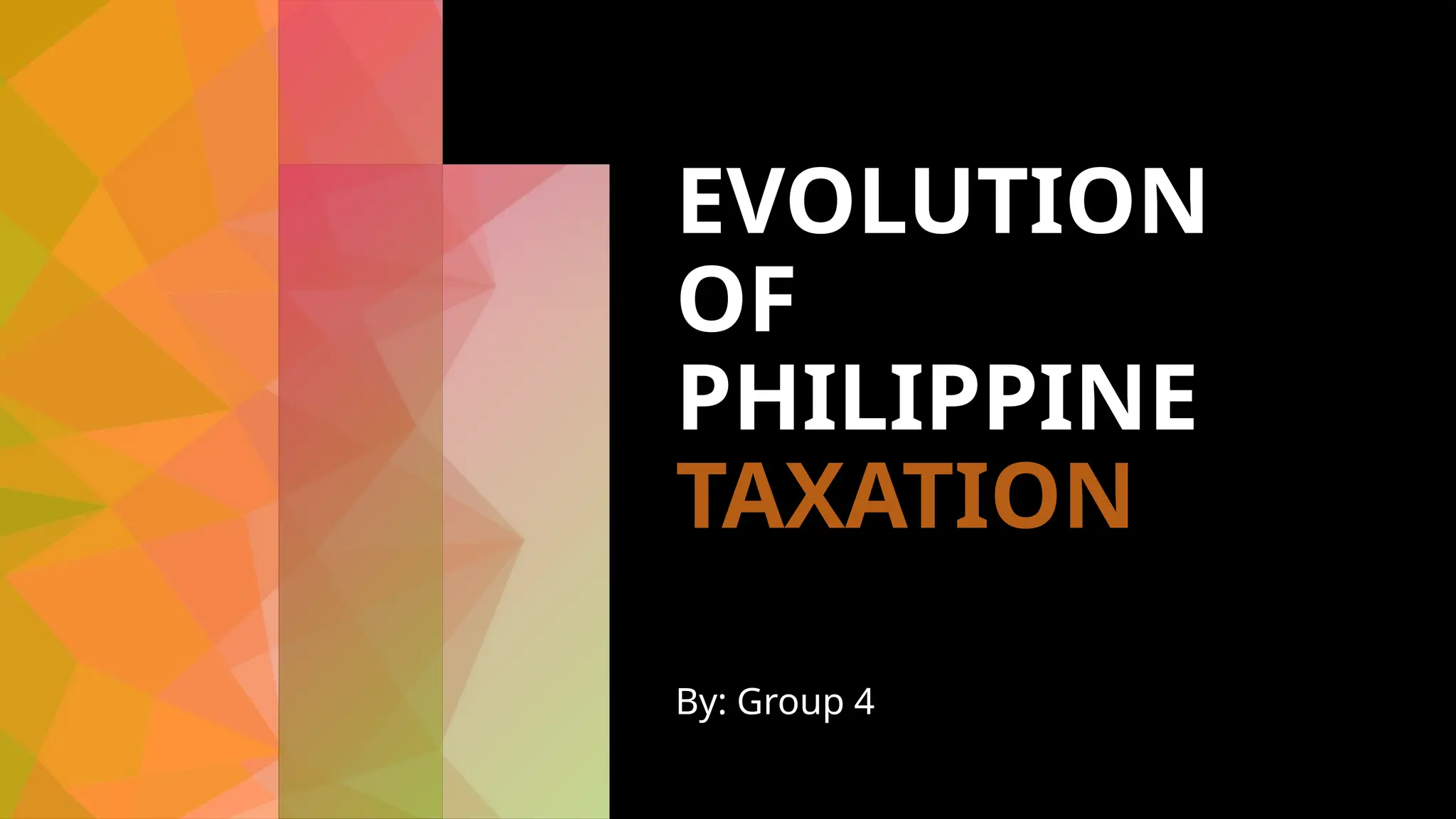 EVOLUTION-OF-PHILIPPINE-TAXATION.pptx pre-lims | PPTX