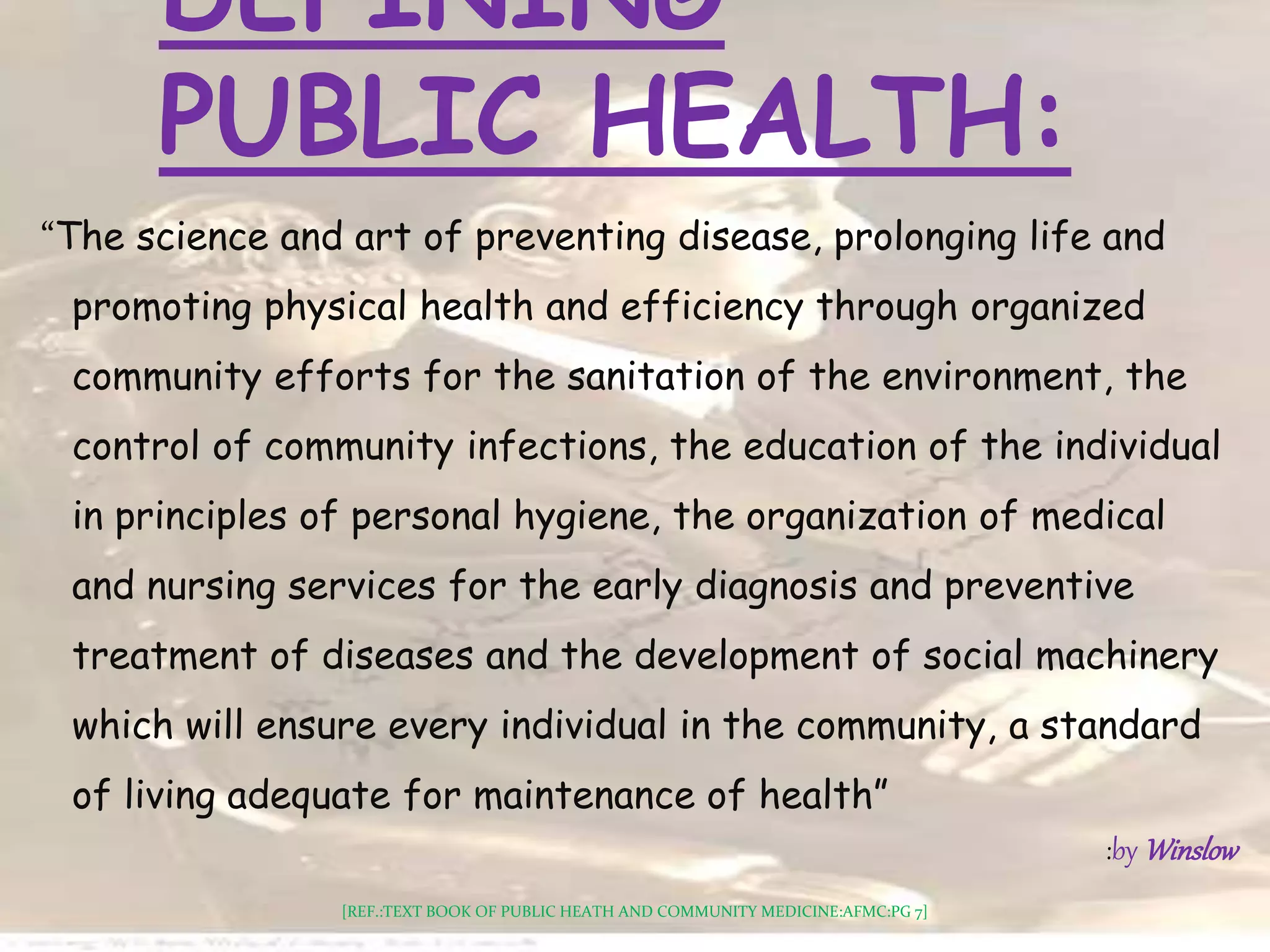 Evolution of public health- Dr Subraham Pany | PPTX