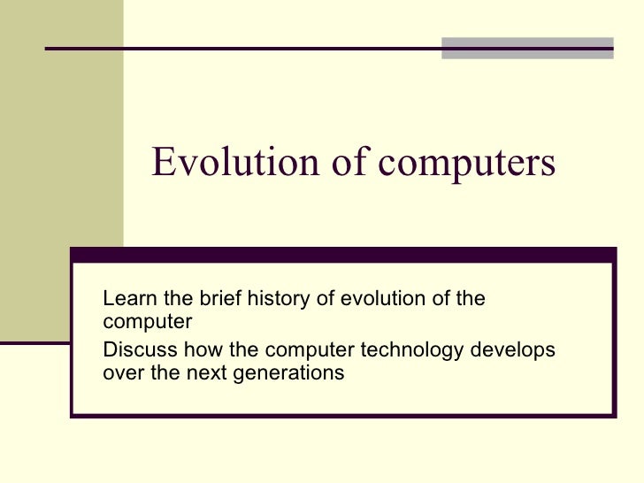 Evolution Of The Computers