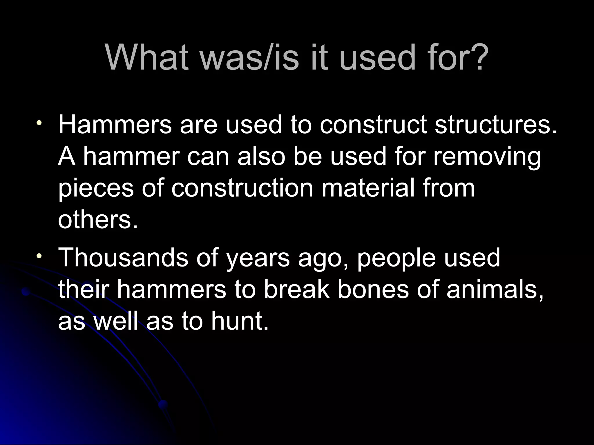 Evolution Of The Hammer | PPT